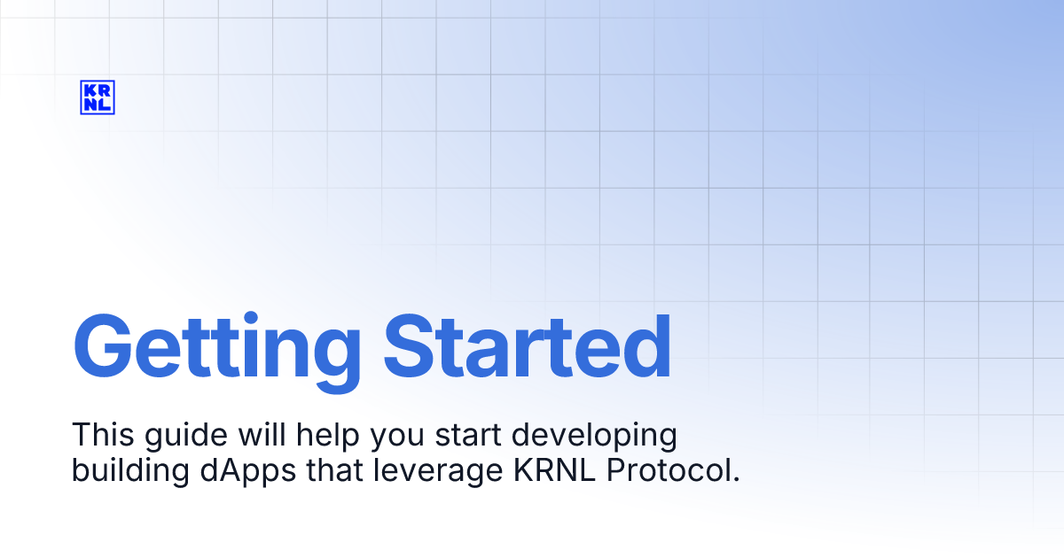 Getting Started with KRNL | KRNL Platform Guidebook