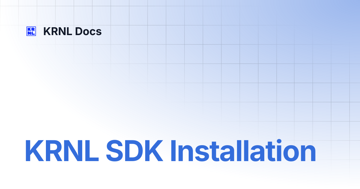 KRNL SDK Installation | KRNL Docs
